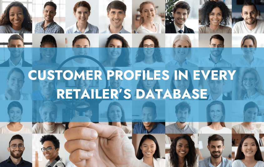 Customer Profiles in Every Retailer's Database